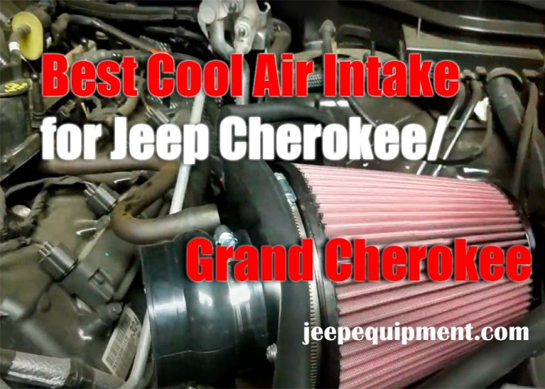 Best Cool Air Intake for Jeep Cherokee and Grand Cherokee Review 2025