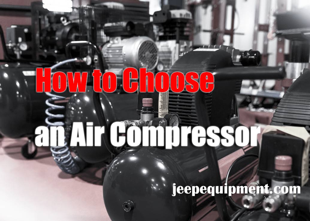 How to Choose an Air Compressor