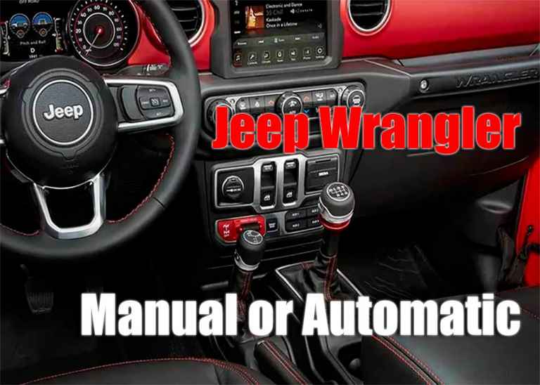 Jeep Wrangler Manual or Automatic? Which Transmission Is Better?