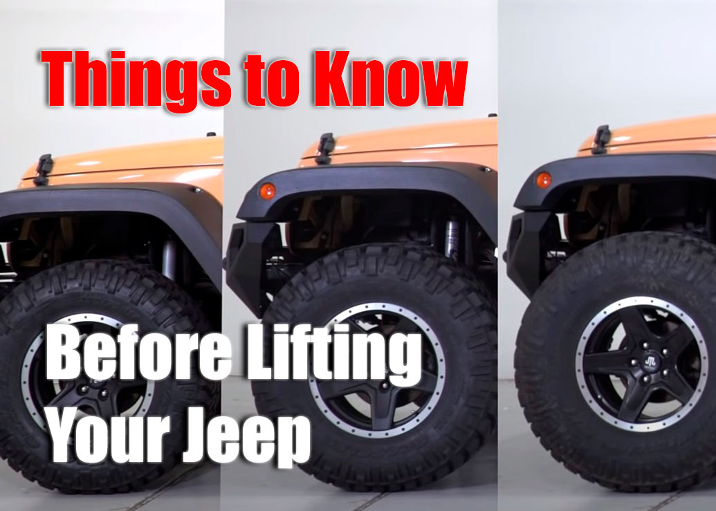 Things To Know Before Lifting Your Jeep