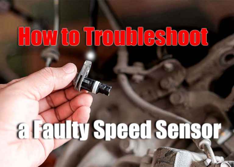 Troubleshooting a Faulty Speed Sensor in Your Vehicle