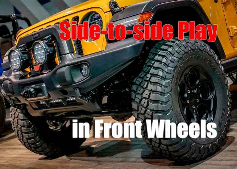 All You Need to Know About Side-to-Side Play in Front Wheels
